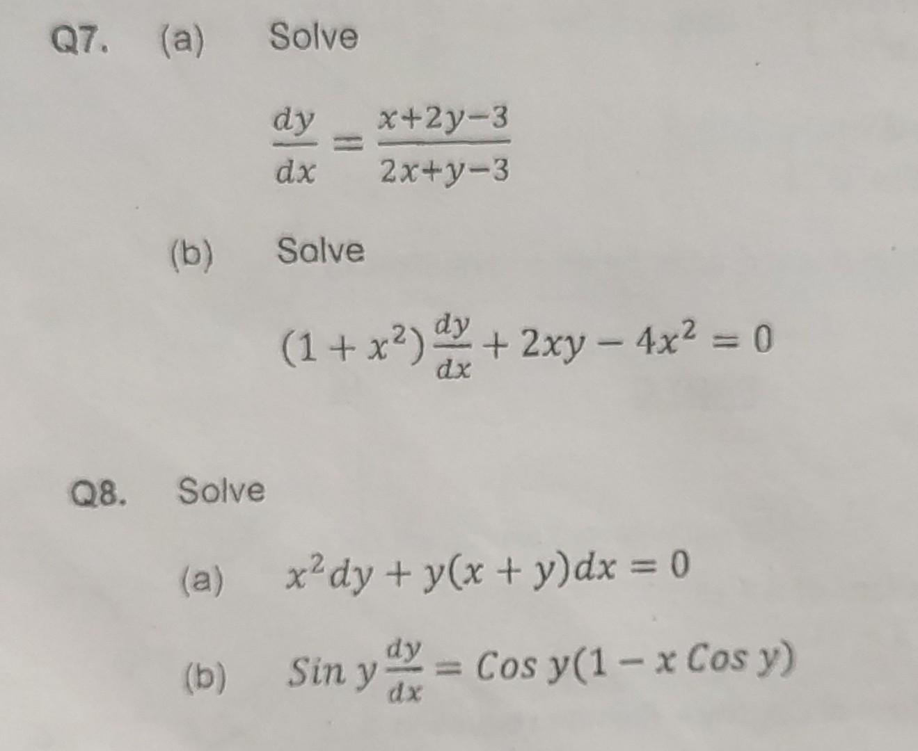 Solved Q7. (a) Solve dxdy=2x+y−3x+2y−3 (b) Solve | Chegg.com