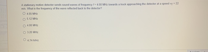 Solved A stationary motion detector sends sound waves of | Chegg.com