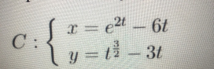 Solved Let the curve C be given parametrically by set up the | Chegg.com