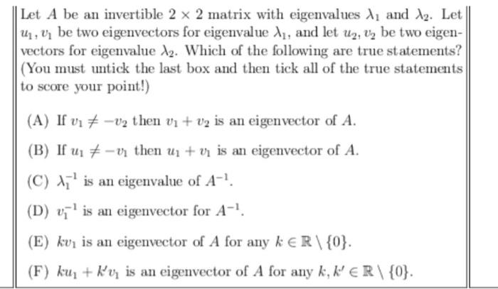 Solved Let A be an invertible 2×2 matrix with eigenvalues λ1 | Chegg.com