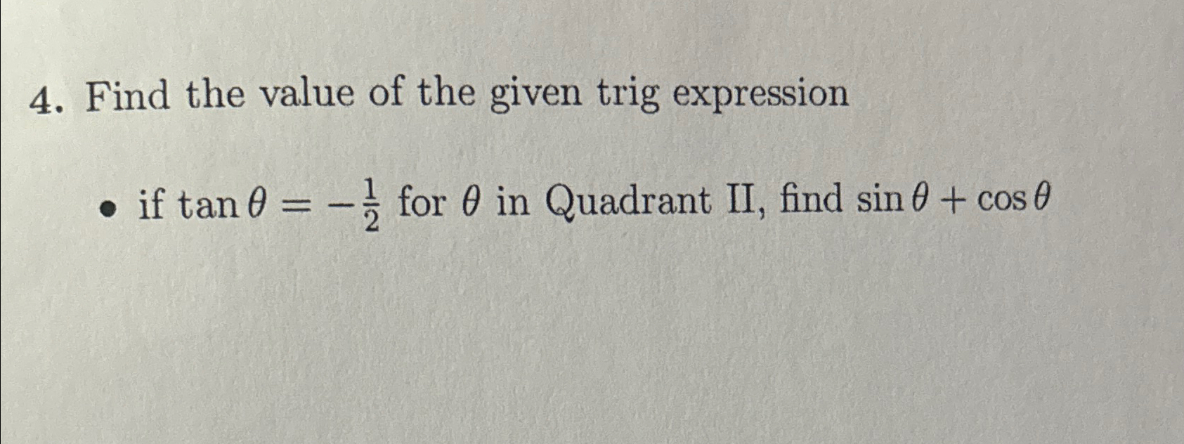 Solved Find the value of the given trig expressionif | Chegg.com