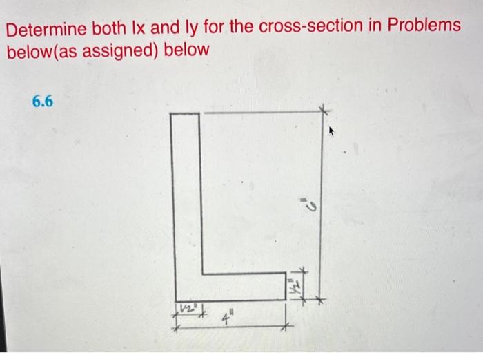 Solved determine both lx and ly for the cross-section in the | Chegg.com Solved determine both lx and ly for the cross-section in the | Chegg.com