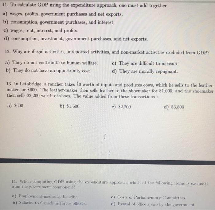 Solved 11. To calculate GDP using the expenditure approach, | Chegg.com