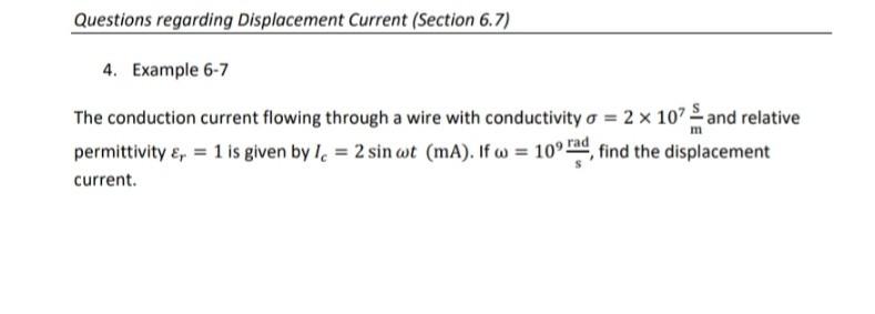 Solved Questions regarding Displacement Current (Section | Chegg.com