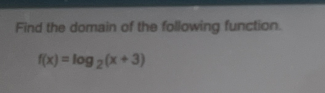 Solved Find the domain of the following | Chegg.com