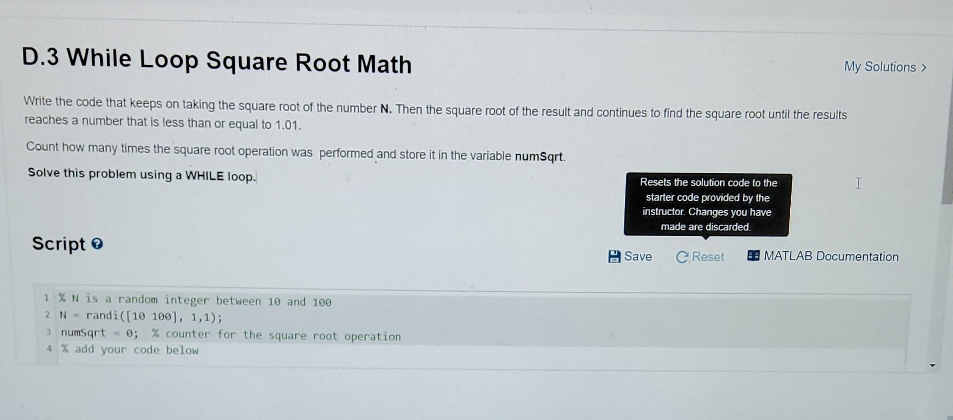 D.3 While Loop Square Root Math Write the code that | Chegg.com