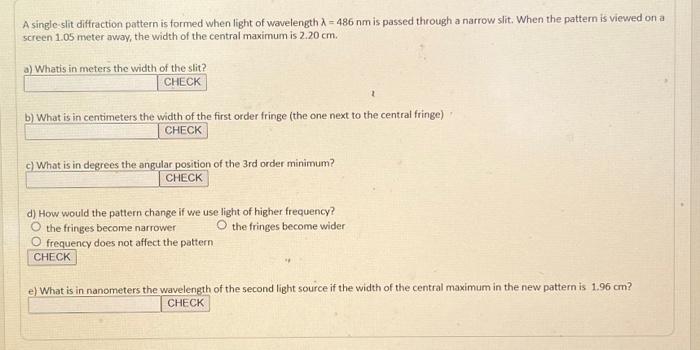 Solved A single-slit diffraction pattern is formed when | Chegg.com