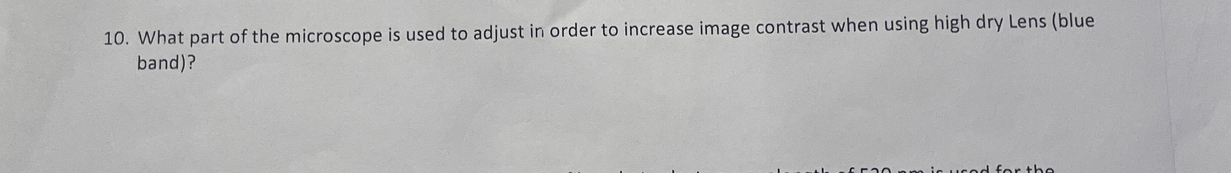 Solved What part of the microscope is used to adjust in | Chegg.com