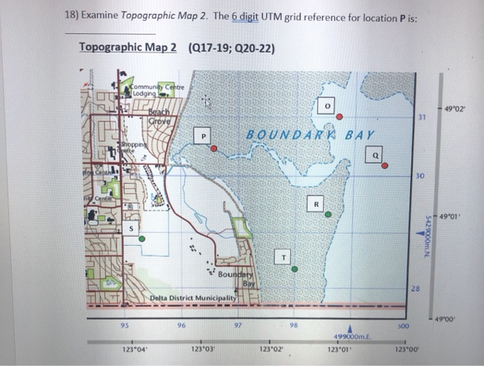 Solved 18) Examine Topographic Map 2. The 6 digit UTM grid | Chegg.com