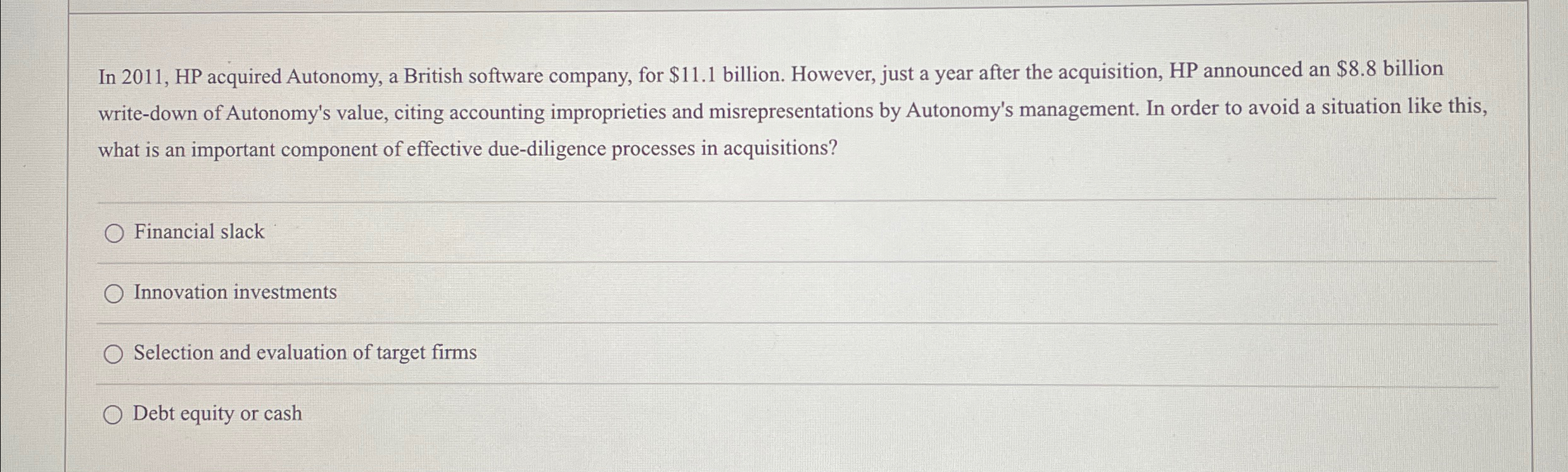 Solved In 2011, ﻿HP acquired Autonomy, a British software | Chegg.com
