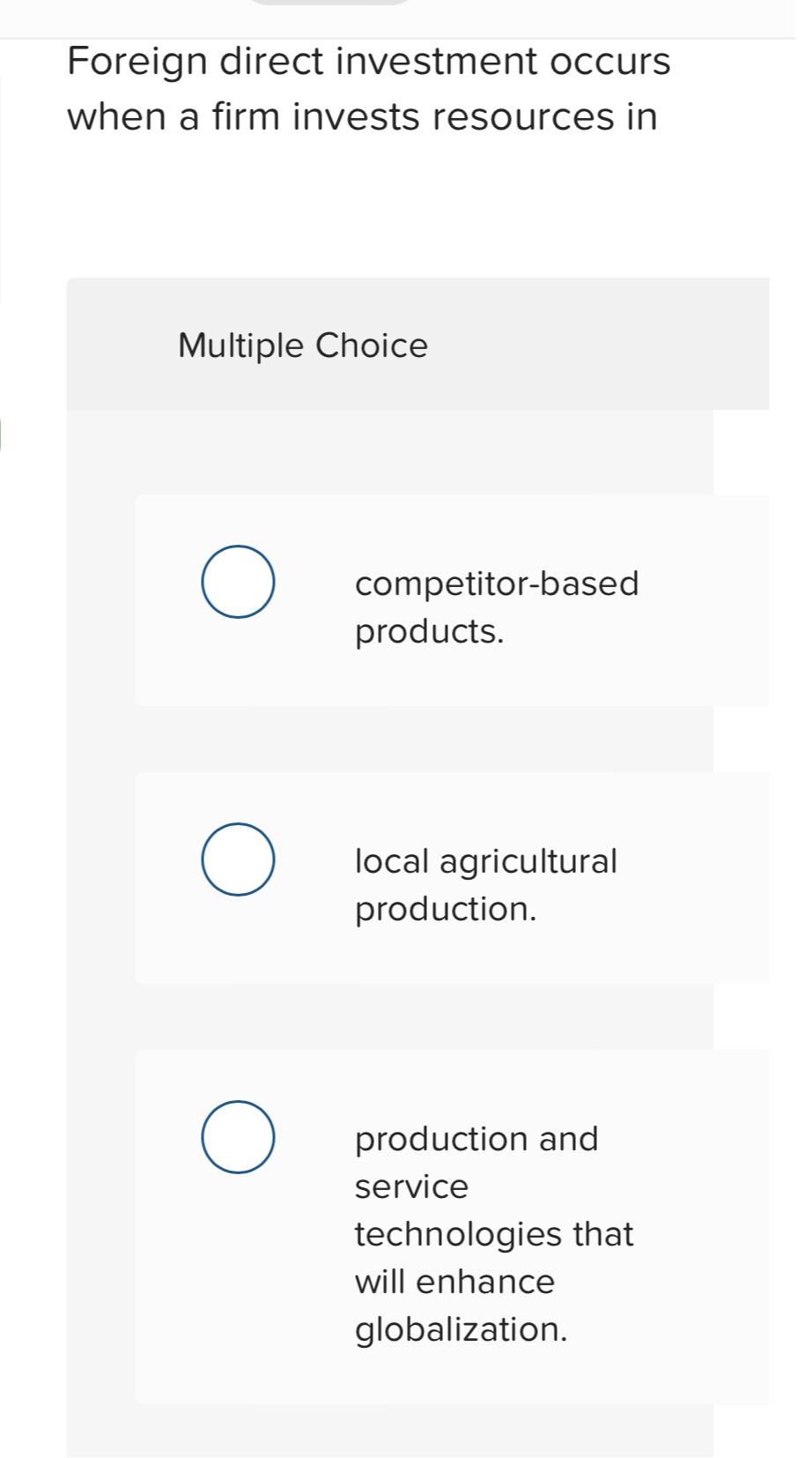 Solved Foreign direct investment occurs when a firm invests | Chegg.com