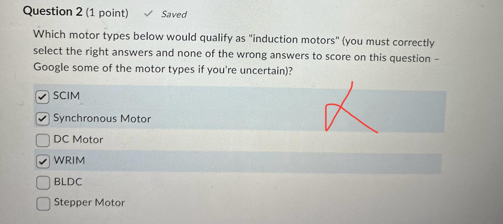 Solved Question 2 (1 ﻿point) ﻿SavedWhich motor types below | Chegg.com
