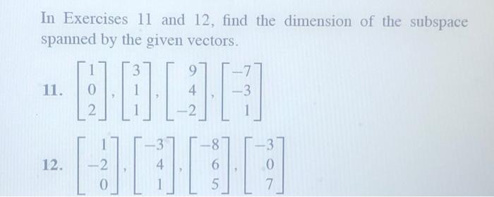 Solved In Exercises 11 and 12, find the dimension of the | Chegg.com