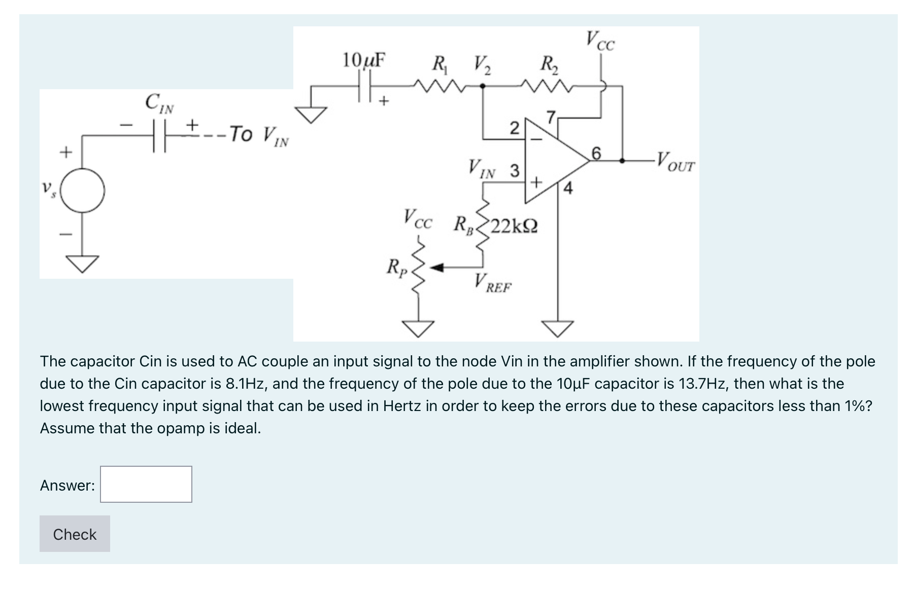 Solved The capacitor Cin is used to AC ﻿couple an input | Chegg.com