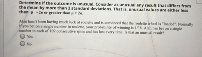 Solved Determine if the outcome is unusual. Consider as | Chegg.com