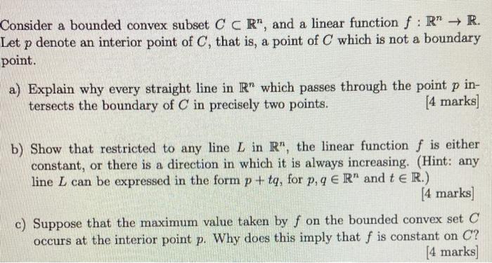 Solved Consider a bounded convex subset C CRM, and a linear | Chegg.com