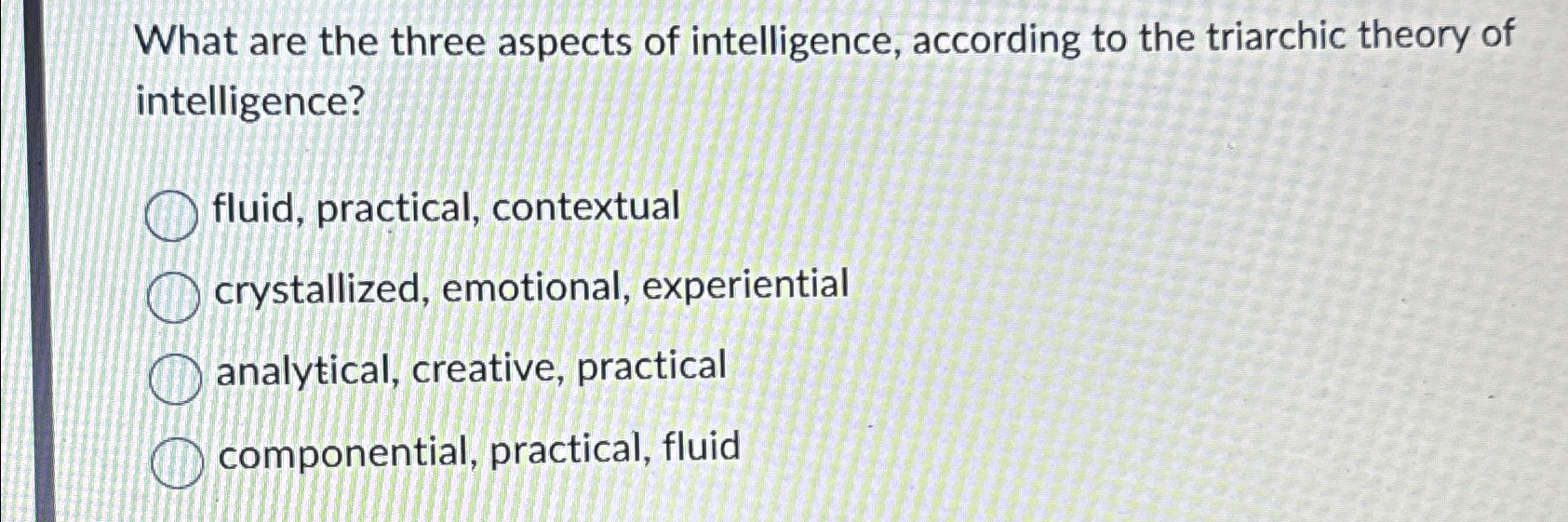 Solved What are the three aspects of intelligence, according | Chegg.com