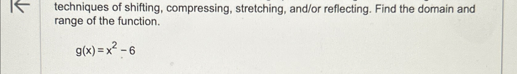 Solved techniques of shifting, compressing, stretching, | Chegg.com