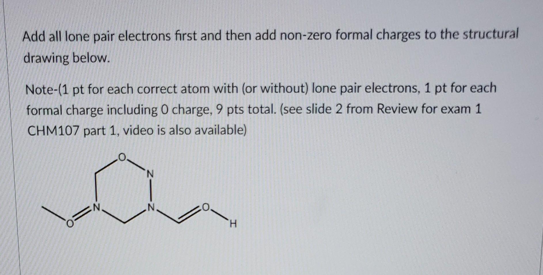 Solved Add all lone pair electrons first and then add | Chegg.com