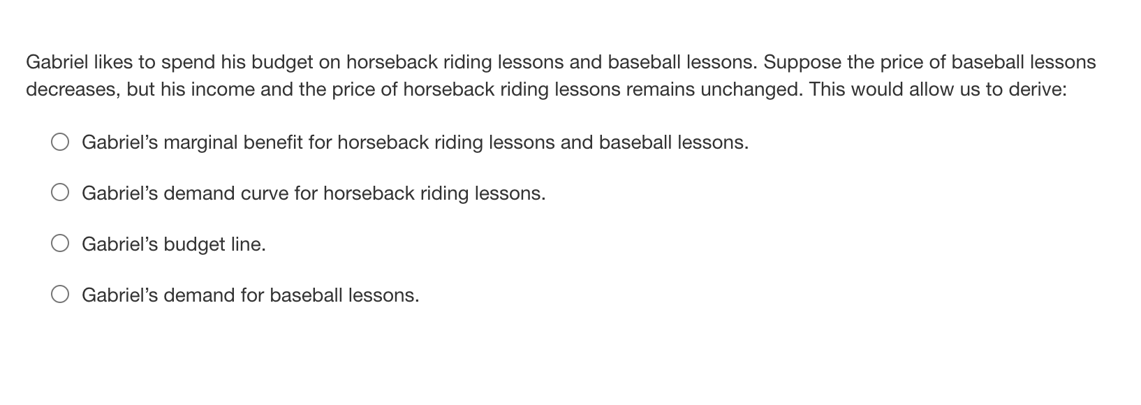 Solved Gabriel likes to spend his budget on horseback riding | Chegg.com