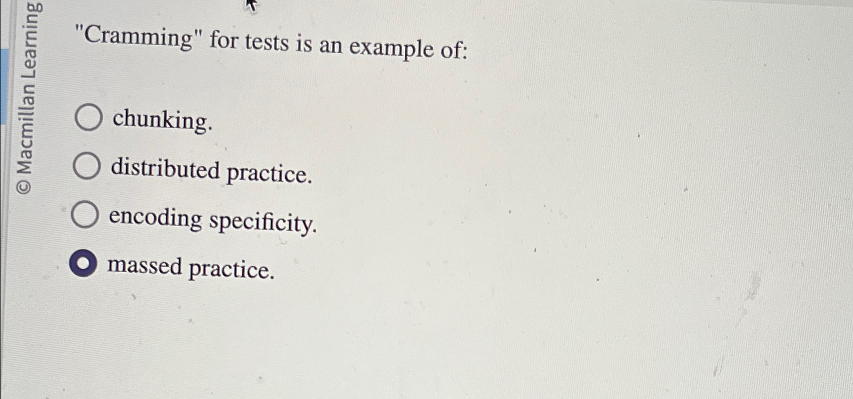Solved "Cramming" for tests is an example | Chegg.com