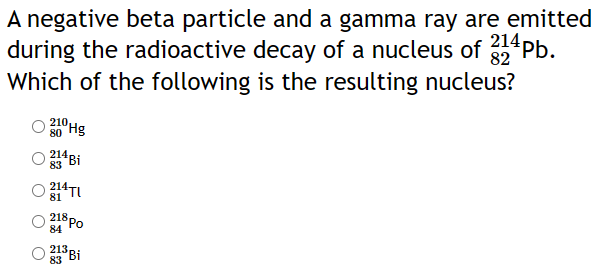 Solved A negative beta particle and a gamma ray are | Chegg.com