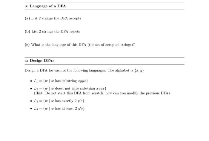 Solved 3 Language Of A Dfa A List 2 Strings The Dfa 