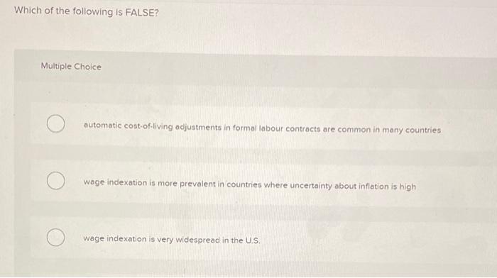 Solved Which of the following is FALSE? Multiple Choice | Chegg.com