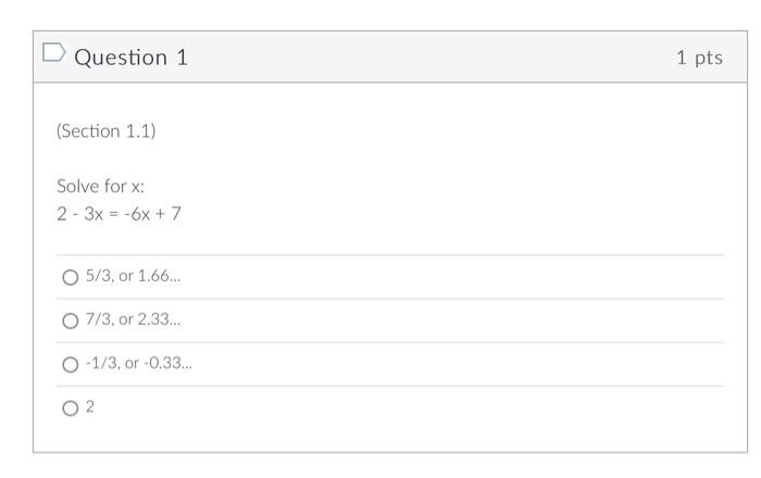 Solved Section 1 1 Solve For X 2−3x −6x 7 5 3 Or 1 66…