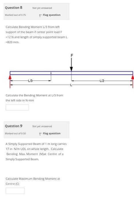 Solved Calculate Bending Moment L/3 from left support of the | Chegg.com