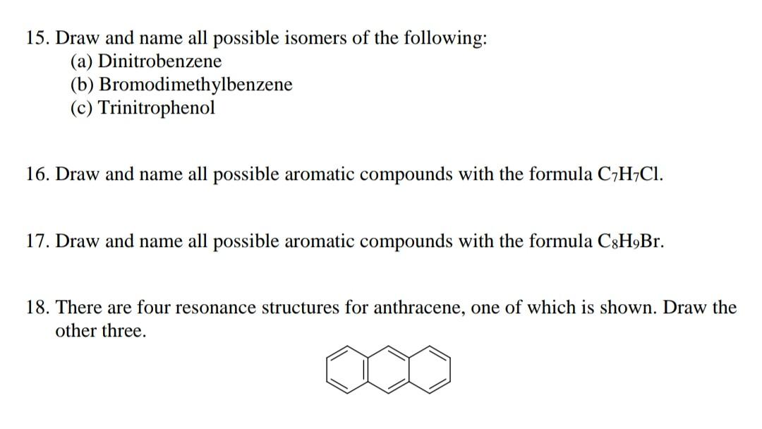 Solved 15. Draw and name all possible isomers of the | Chegg.com