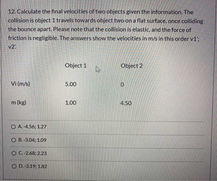 Solved 12. Calculate the final velocities of two objects | Chegg.com