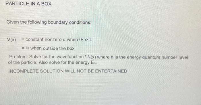 Solved Given the following boundary conditions: V(x)= | Chegg.com