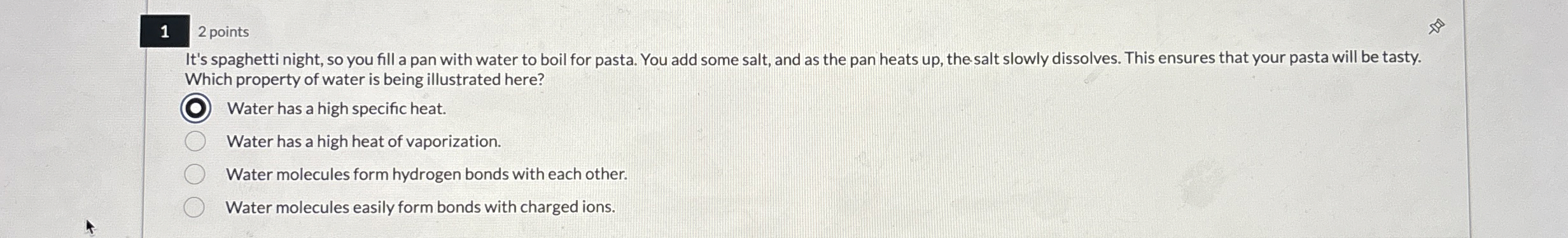 Solved 2 ﻿pointsIt's spaghetti night, so you fill a pan with | Chegg.com