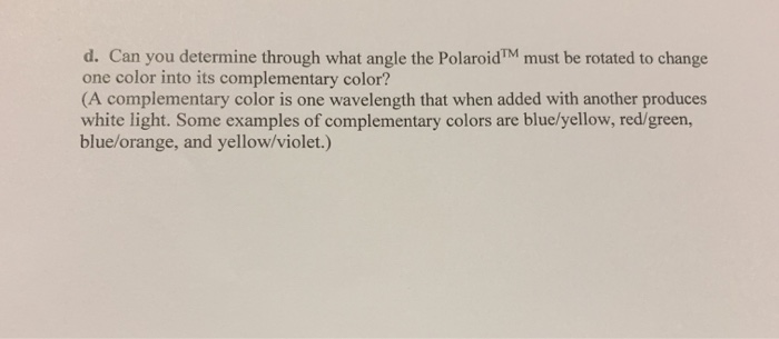 Solved d. Can you determine through what angle the | Chegg.com
