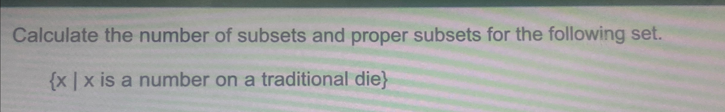 Solved Calculate the number of subsets and proper subsets | Chegg.com