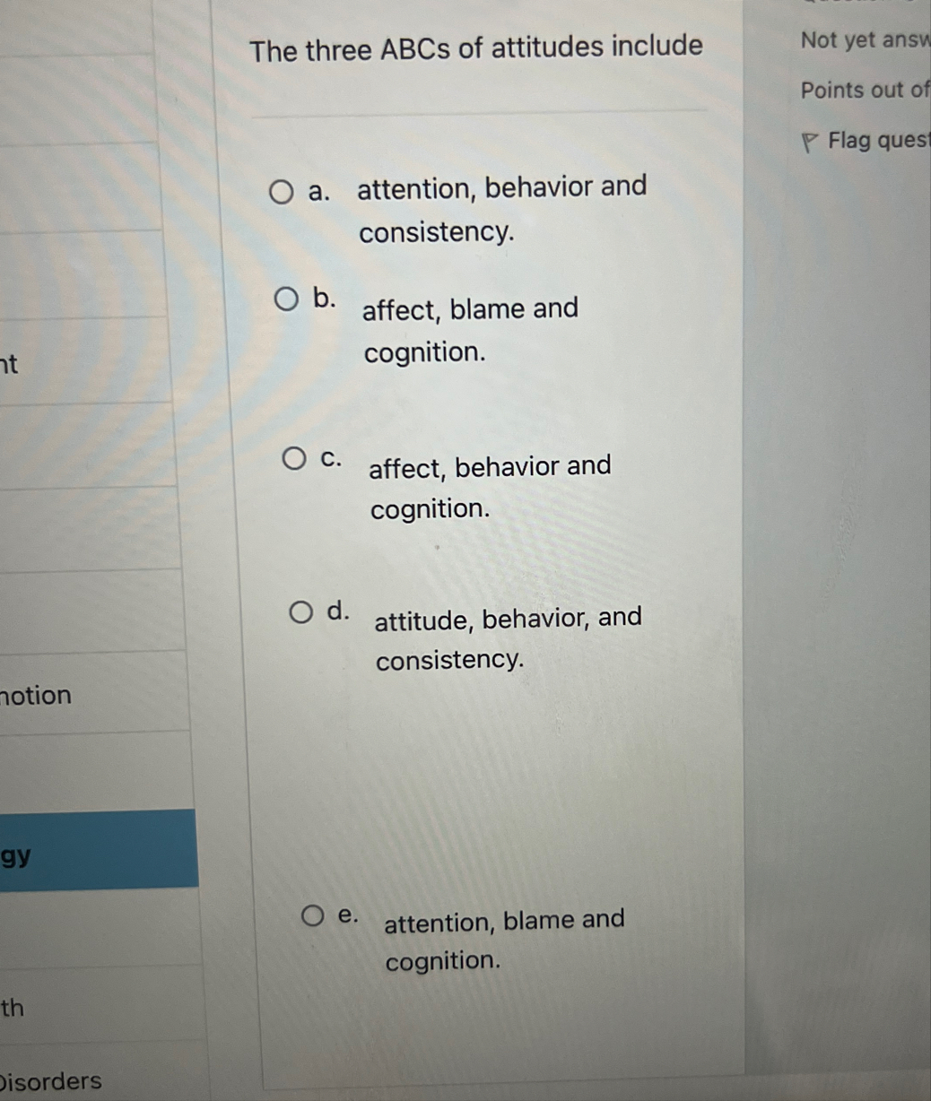 Solved The three ABCs of attitudes includeNot yet ansuPoints | Chegg.com