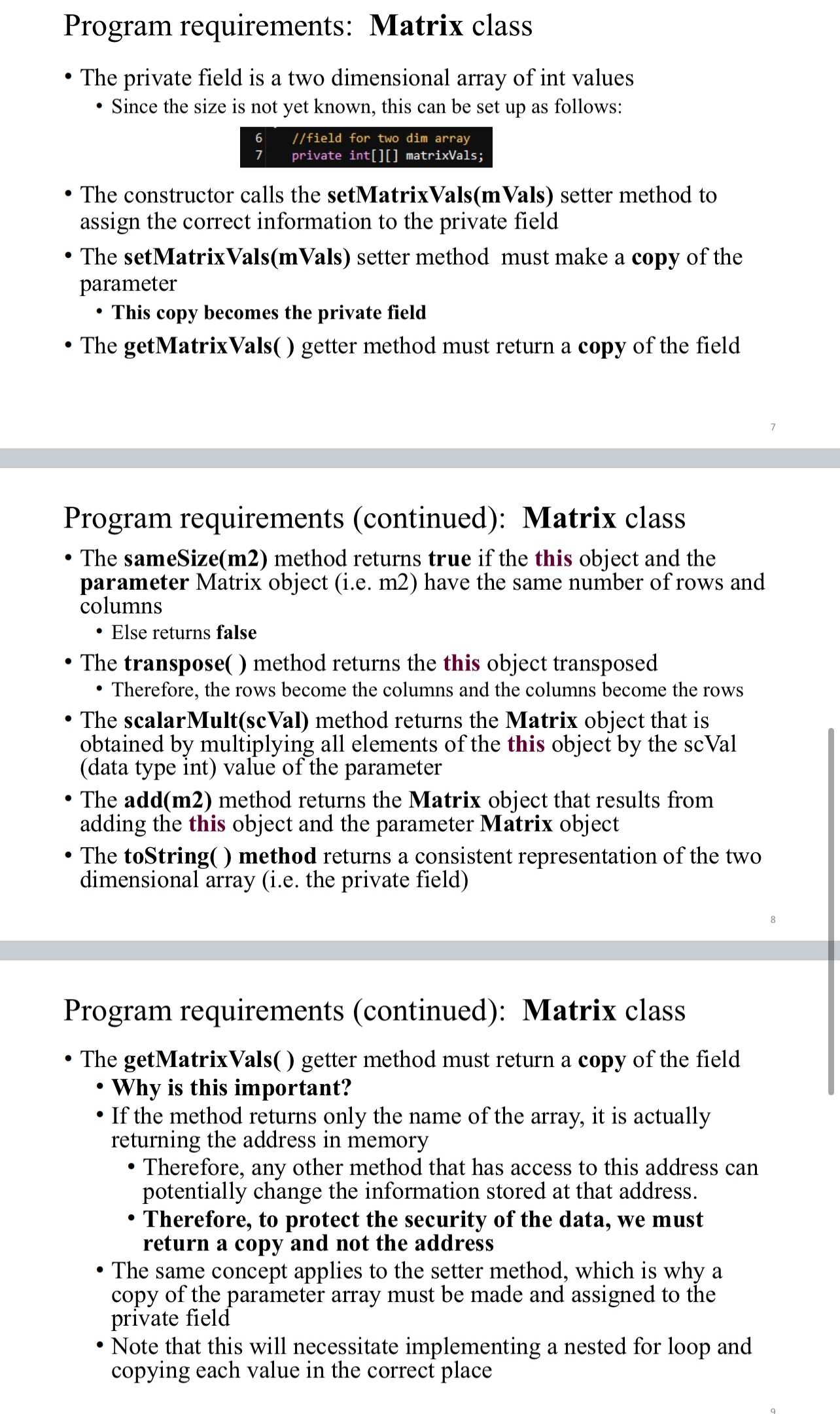 Solved Program requirements: Matrix classThe private field | Chegg.com