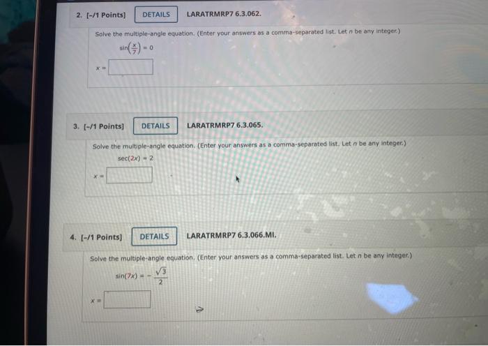 Solved 2. (-/1 Points) DETAILS LARATRMRP7 6.3.062. Solve the | Chegg.com Solved 2. (-/1 Points) DETAILS LARATRMRP7 6.3.062. Solve the | Chegg.com
