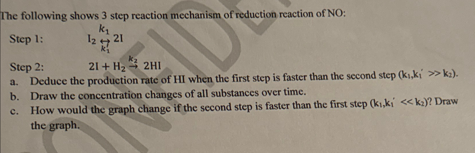 Solved The following shows 3 ﻿step reaction mechanism of | Chegg.com