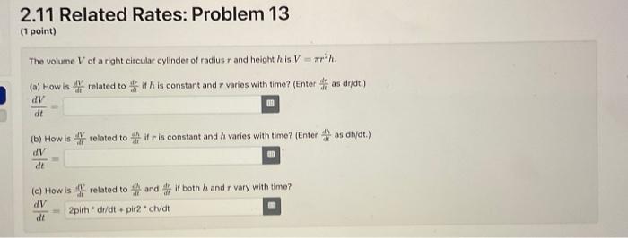 Solved 2.11 Related Rates: Problem 13 (1 point) The volume V | Chegg.com