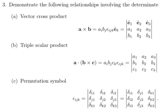 Solved Demonstrate the following relationships involving the | Chegg.com