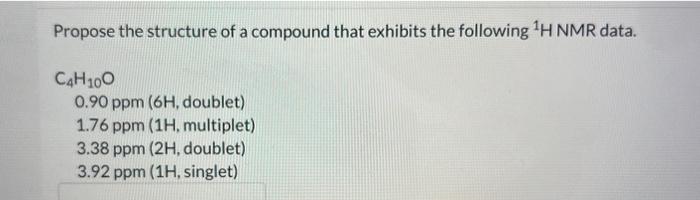 Solved Propose the structure of a compound that exhibits the | Chegg.com