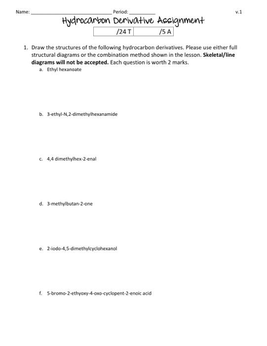 Solved Name: Period: v. 1 Hydrocarbon Derivative Assignment | Chegg.com