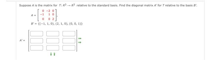Solved Suppose A is the matrix for T:R3→R3 relative to the | Chegg.com