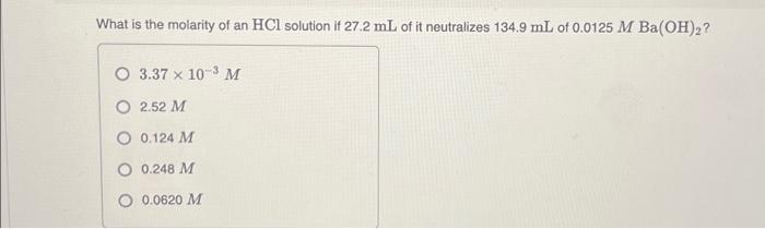 Solved What is the molarity of an HCl solution if 27.2 mL of | Chegg.com