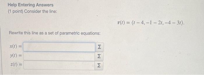 Solved Help Entering Answers ( 1 point) Consider the line: | Chegg.com