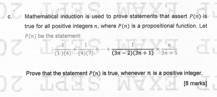 [Solved]: Mathematical induction is used to prove statement