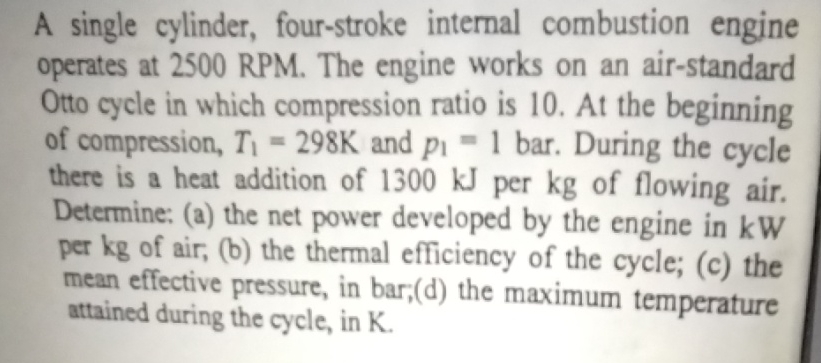 Solved A single cylinder, four-stroke internal combustion | Chegg.com