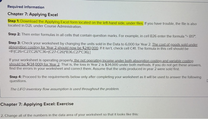 Solved Required information Chapter 7: Applying Excel Step | Chegg.com